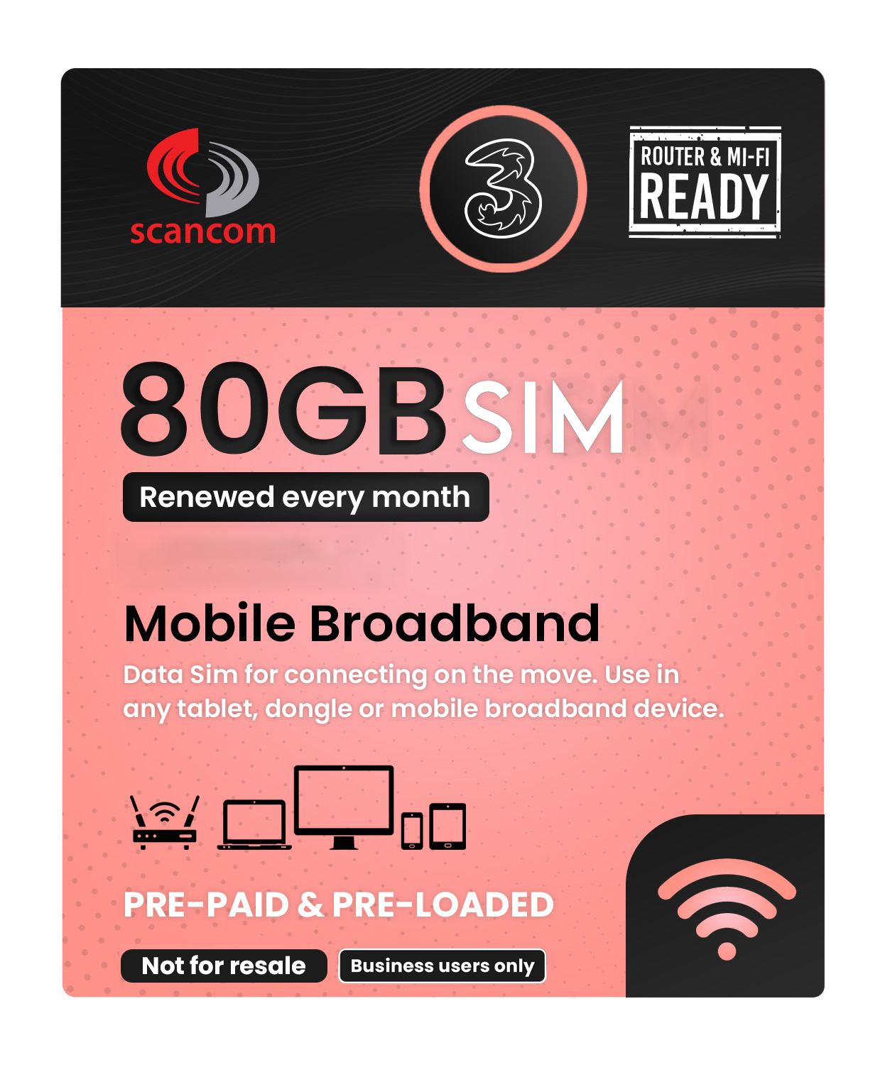Three 80GB Preloaded Data SIM per month - Choose your expiry date